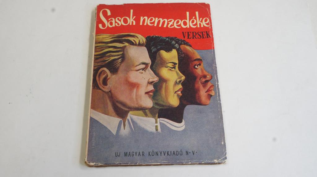 Sasok nemzedéke ; Új Magyar Könyvkiadó 1949. - Soós Fotó